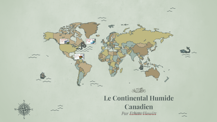 Le Continental Humide Canadien by Ethan Hewitt on Prezi