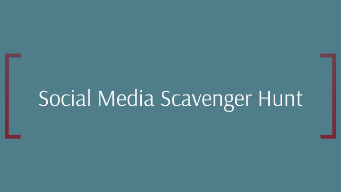 Unit 8 - Social Media Scavenger Hunt by Live ViolenceFree on Prezi