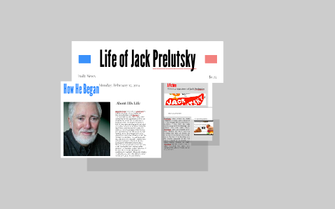 Life of Jack Prelutsky by I like turtles on Prezi