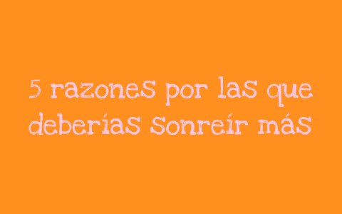 5 razones por las que by on Prezi