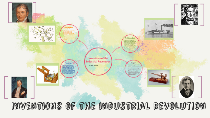 Inventions of the Industrial Revolution by Janey Sandoval on Prezi
