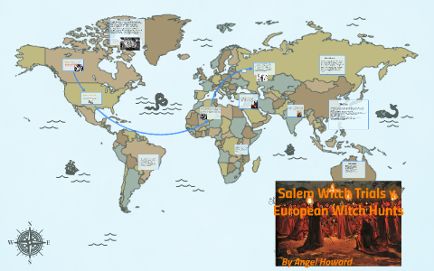 Salem Witch Trials v. European Witch Hunts by Angel Howard on Prezi