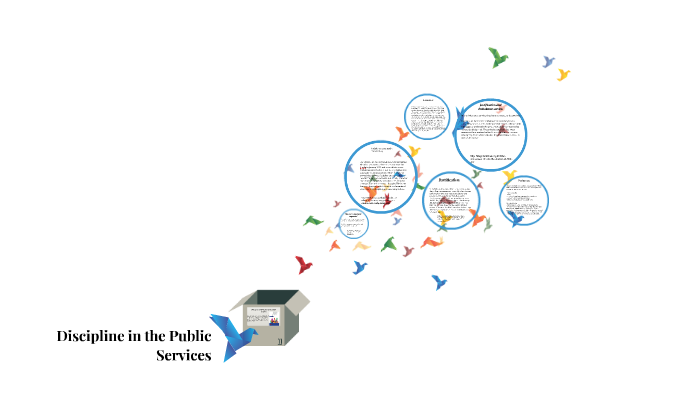 Discipline in the Public Services by nicole young on Prezi