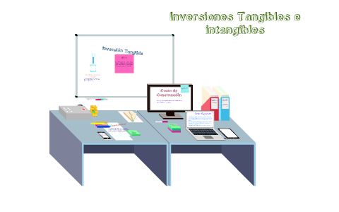 Inversiones Tangibles e Intangibles by 2cm3 esca on Prezi
