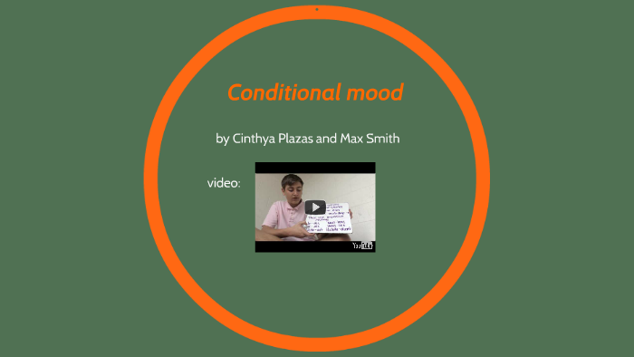 Conditional mood by Cinthya