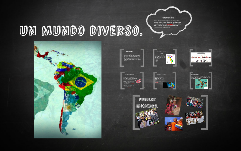 Un Mundo diverso. by Fernanda Zepeda on Prezi