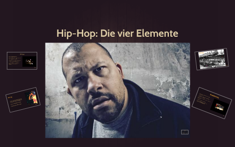 Hip-Hop: Die vier Elemente by Daniel Rhein on Prezi