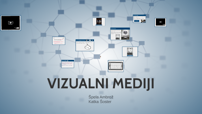 VIZUALNI MEDIJI by Špela Ambrož on Prezi