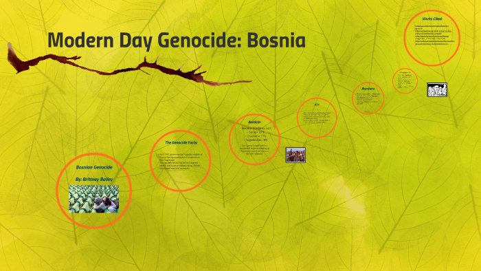 Modern Day Genocide: Bosnia by brittney bailey on Prezi