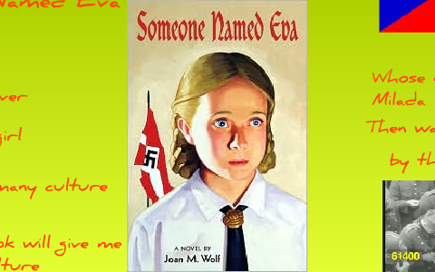 Someone Named Eva by An Ha on Prezi