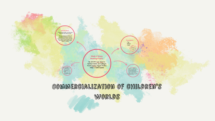 Commercialization of Children's Worlds by Edith Suarez