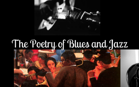 The Blues and Poetry by Ryan Leng on Prezi