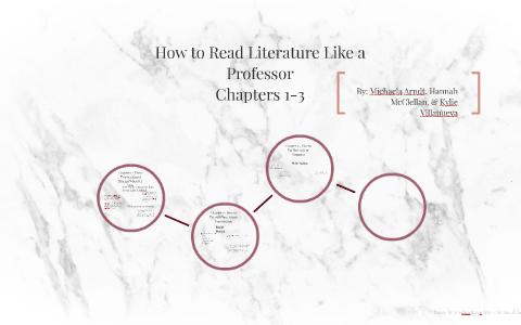 How to Read Literature Like a Professor by Michaela Arndt on Prezi