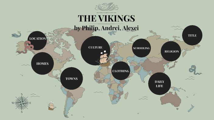 The Vikings by Explorers Class on Prezi