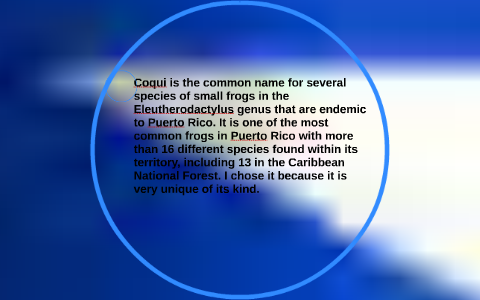 The Puerto Rican Coqui Frog by ANTONELLE SANCHEZ on Prezi