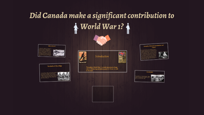 Canada's contribution to World War 1 by Laszlo Olah on Prezi