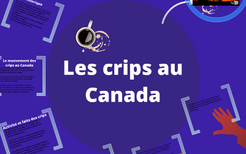 les crips au Canada by Cindy Dussault