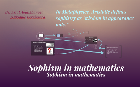 Sophism by Nursaule Nursauleeva on Prezi