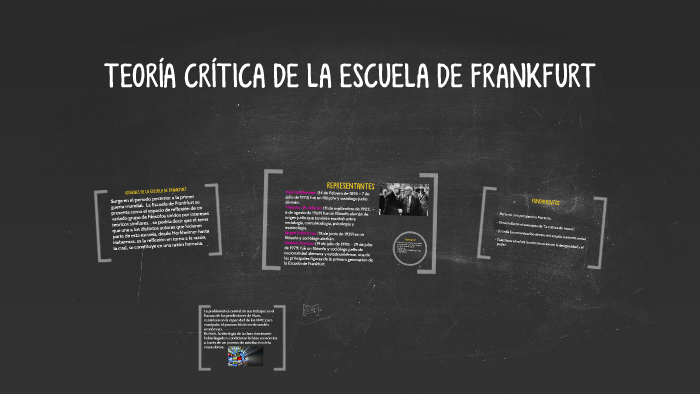 TEORÍA CRÍTICA DE LA ESCUELA DE FRANKFURT by Yunuen Villaseñor García ...