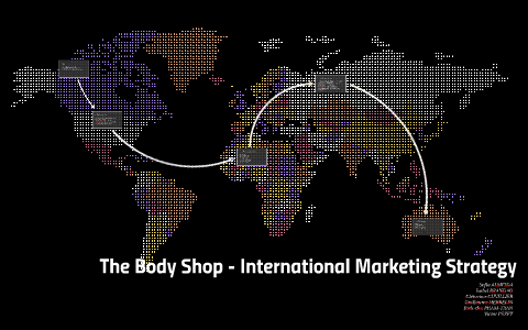 The Body Shop - International Marketing Strategy by Bich-thu PHAM-TRAN ...
