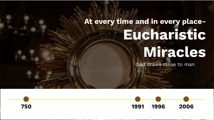 Eucharistic Miracles by Ashley Murr on Prezi