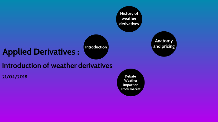 Weather derivatives by Prefol Nicolas on Prezi