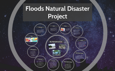 Floods Natural Disaterer Project by matt ward on Prezi