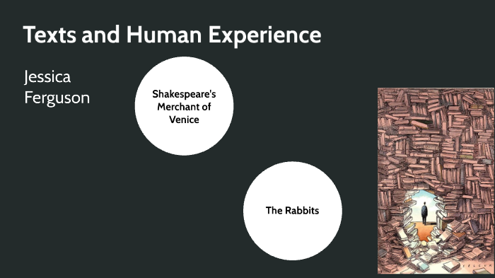 The rabbit and merchant of venice by Jessica Ferguson on Prezi