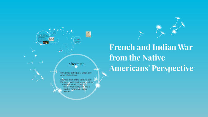 French and Indian War From the Native Americans' Perspective by Laura ...