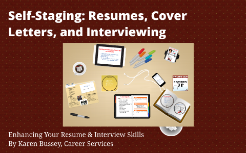 Self-Staging: Resumes, Cover Letters, and Interviewing by Karen Bussey ...