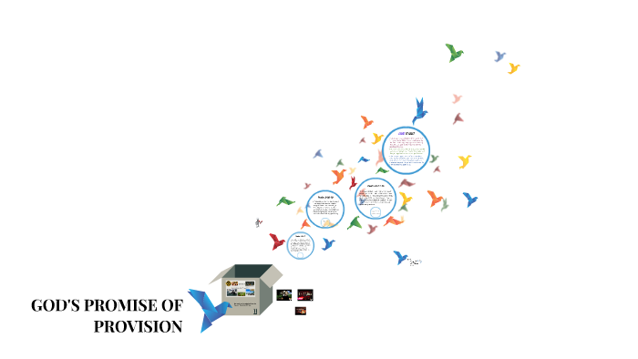 GOD'S PROMISE OF PROVISION by on Prezi