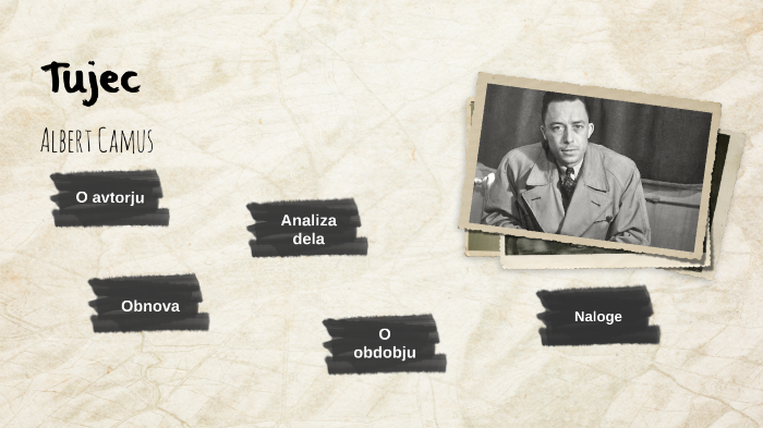 Tujec-Albert Camus by Alja Porobic on Prezi
