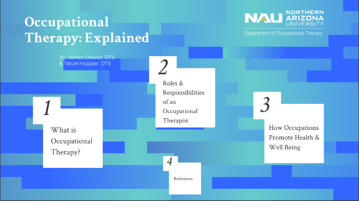 Occupational Therapy:Explained by Tatum Hopper on Prezi