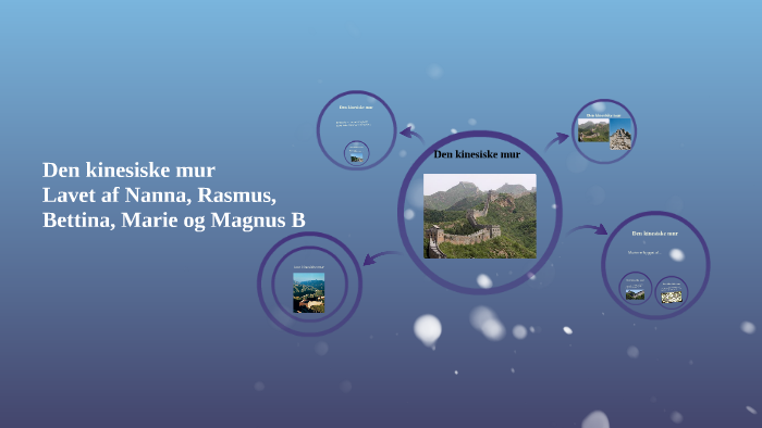 Den kinesiske mur by nanna Jensen on Prezi