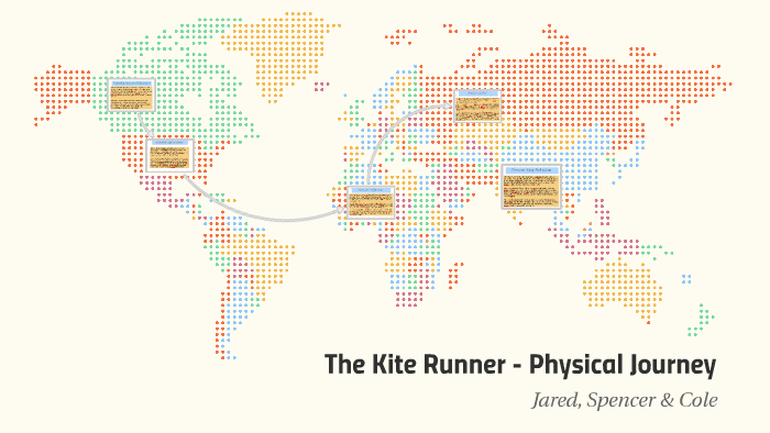 The Kite Runner - Physical Journey by Jared Lusk on Prezi