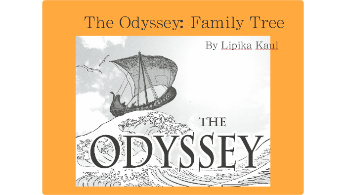 The Odyssey: Family Tree by Lipika Kaul on Prezi