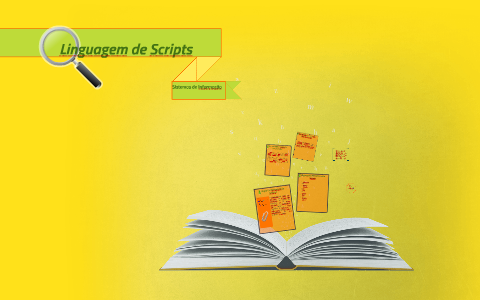 Linguagem de Scripts by josefa Andrade on Prezi
