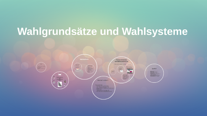 Wahlgrundsätze und Wahlsysteme by Kilian Muke on Prezi
