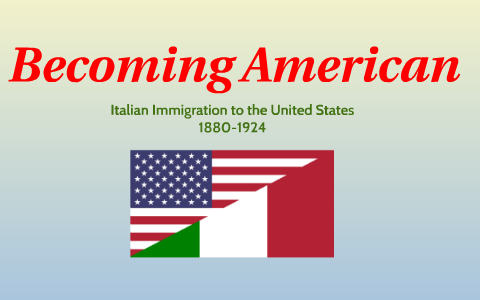 Italian Immigration to the United States by on Prezi