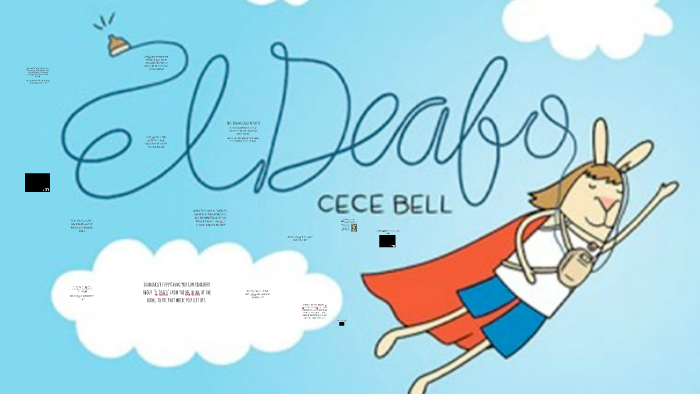 El Deafo by Cece Bell by Charlotte Frederick on Prezi