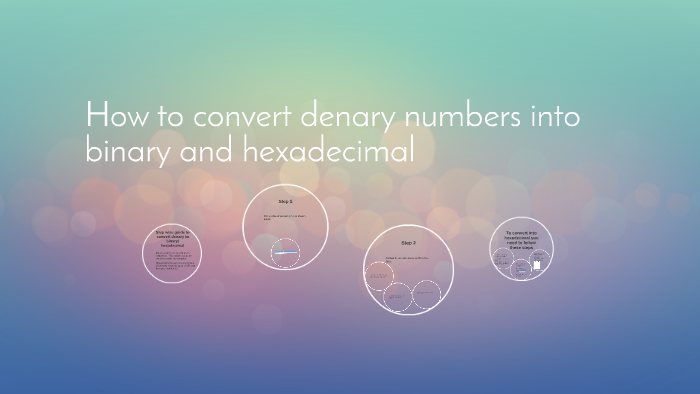 How to convert denary numbers into binary and hexadecimal by Milosz ...