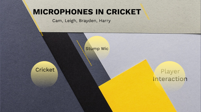 Microphones In Cricket by Harry Rooke on Prezi