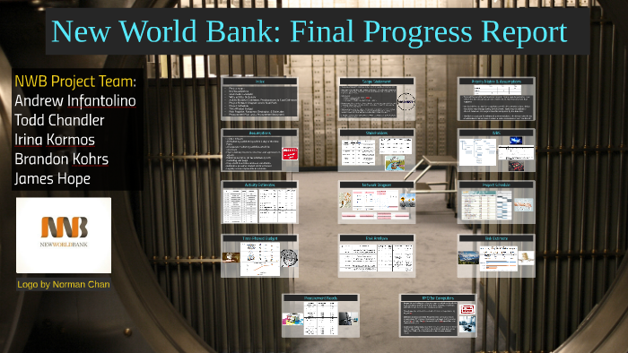 Progress Report 5: New World Bank by on Prezi