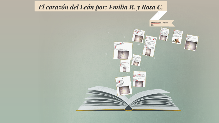 El corazón del León by Faith Ruggiero on Prezi