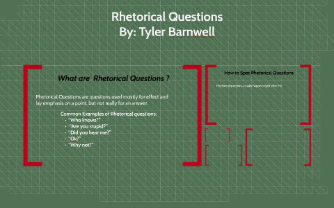 Rhetorical Questions by Tyler Barnwell on Prezi