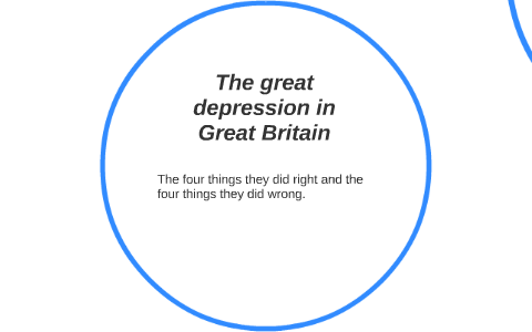 The great depression in Great Britain by morgan fried on Prezi