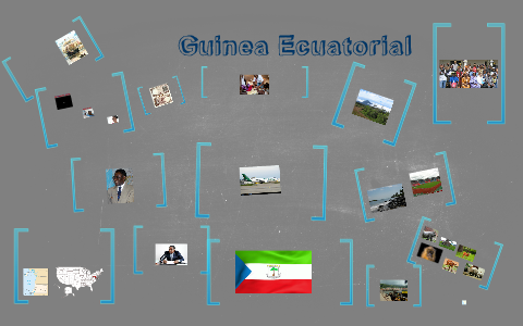 Equatorial Guinea Presentation 2 by on Prezi