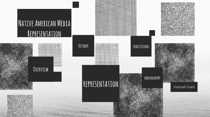 Native American Media Representation by Hannah Gard on Prezi