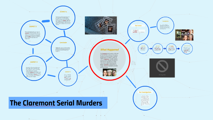 The Claremont Serial Murders by Richard Oakley on Prezi