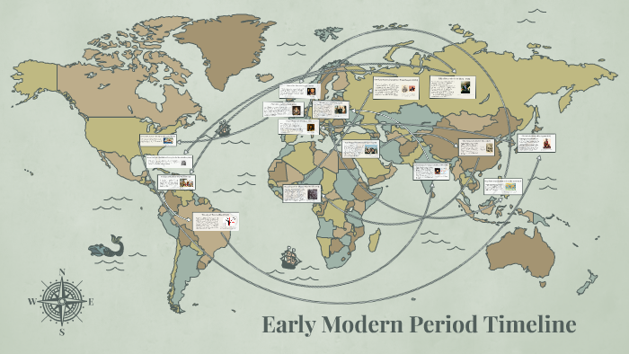 Early Modern Period Timeline by Dino Oikonomou on Prezi